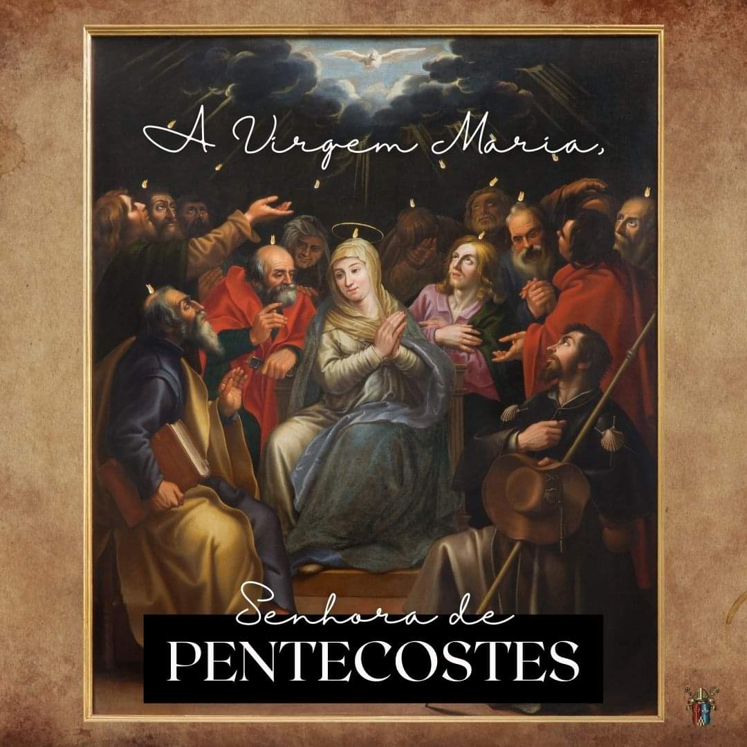 A Virgem Maria, Senhora de Pentecostes - D.A Online - Diocese de Apucarana